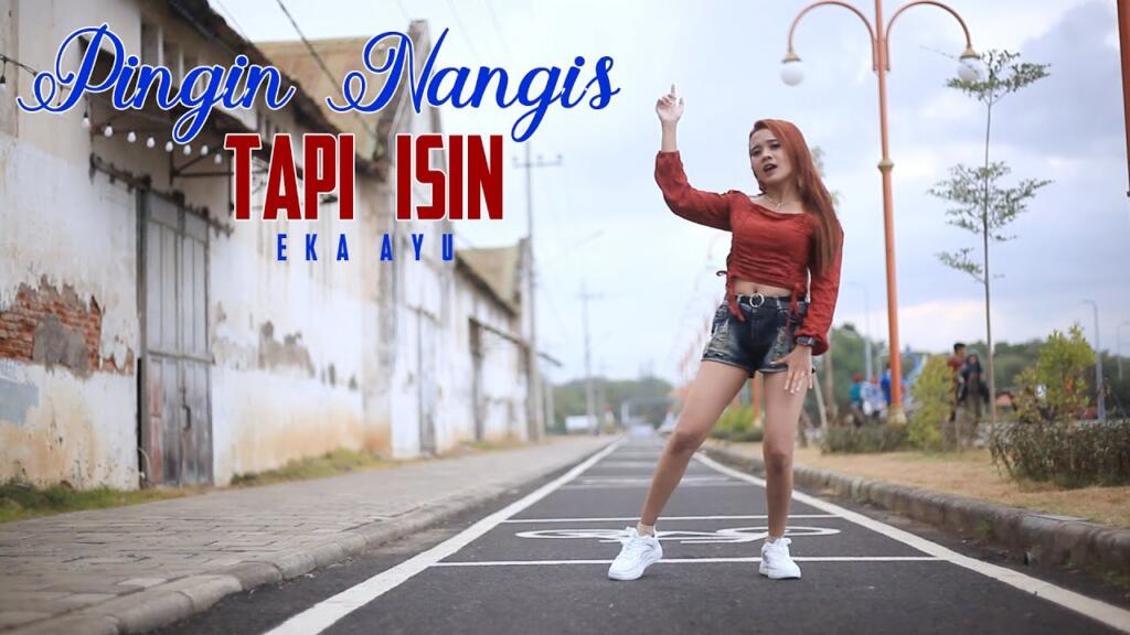 Eka Ayu - Pengen Nangis Tapi Isin (Official Music Video) - VIDEO VIRAL YOUTUBE