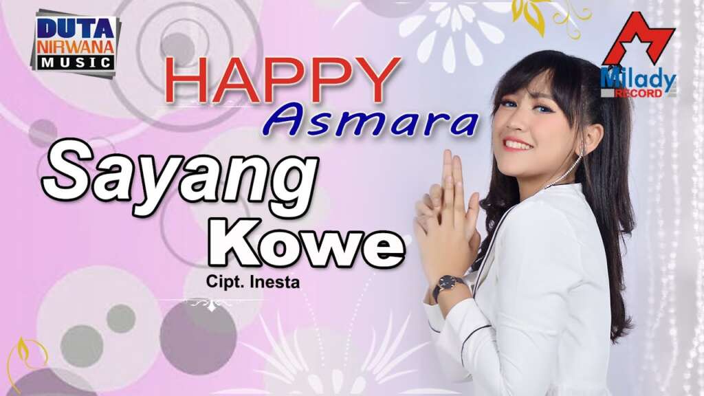Happy Asmara - Sayang Kowe Official Live Music Video Youtube